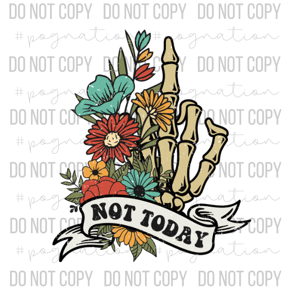 Not Today Decal – Peachy Olive Glitters