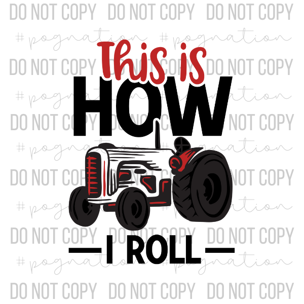 This Is How I Roll Decal – Peachy Olive Glitters